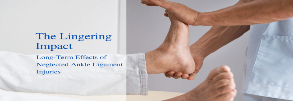 The Lingering Impact of Neglected Ankle Ligament Injuries | AOSM